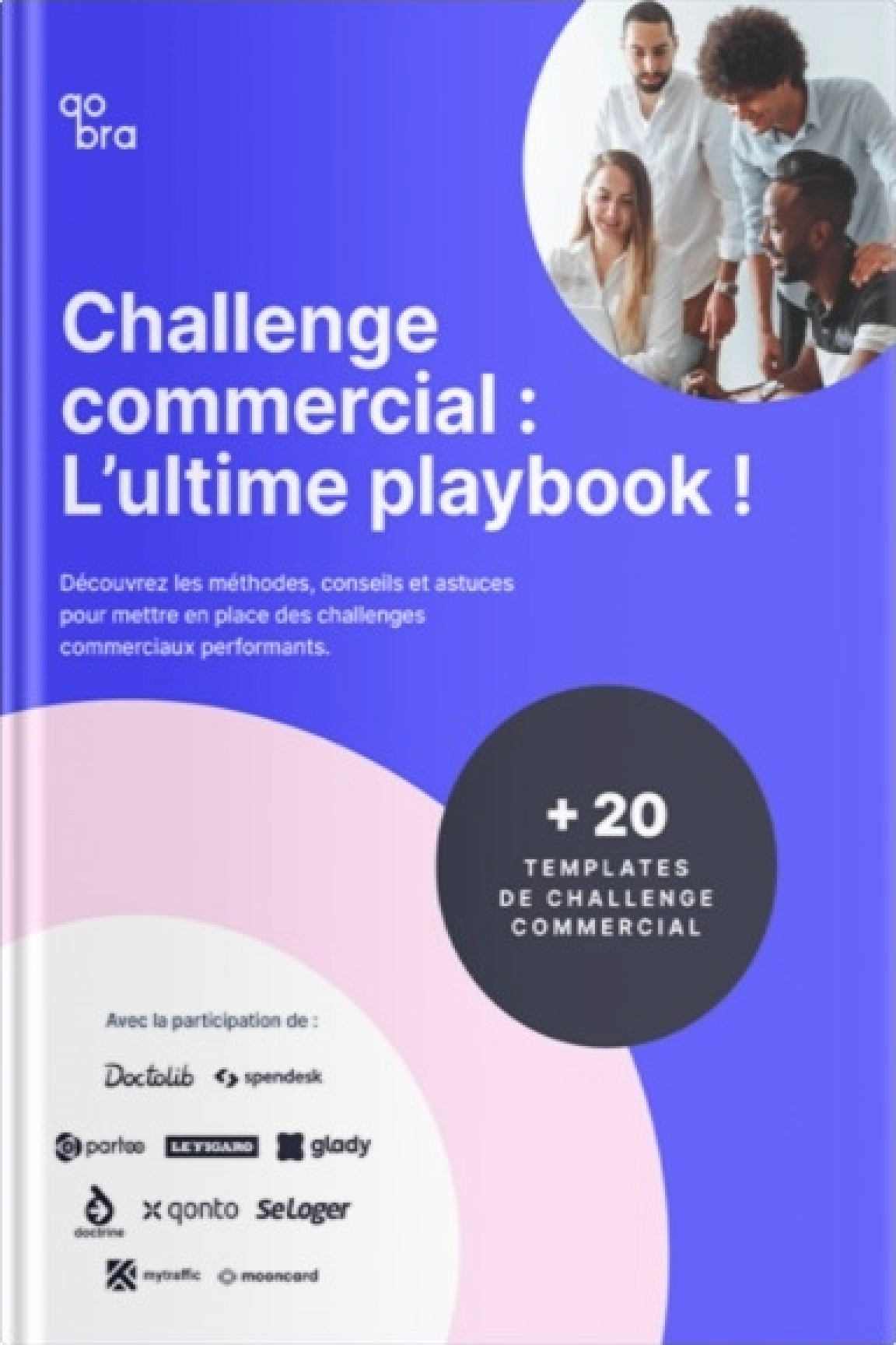 Challenge commercial : L’ultime playbook